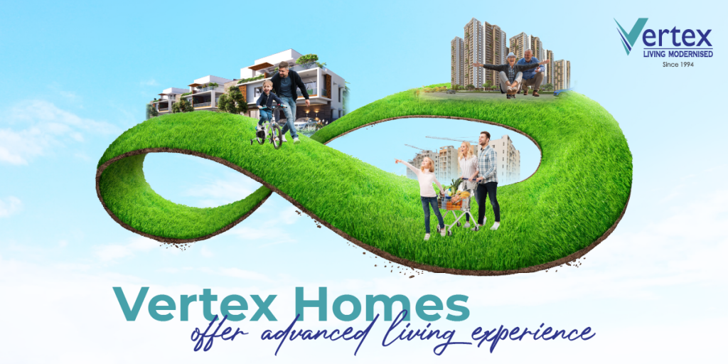 Vertex Homes Offer Advanced Living Experience